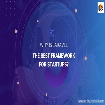 Why is Laravel the best framework for startups? | PPT