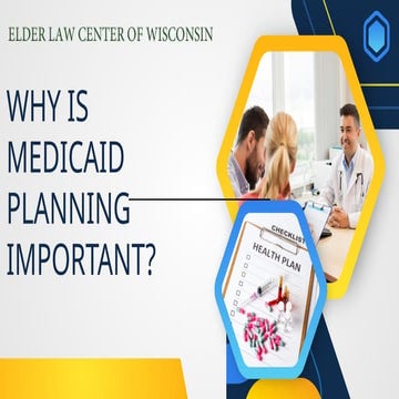 What is the importance of Medicaid Planning | PPT
