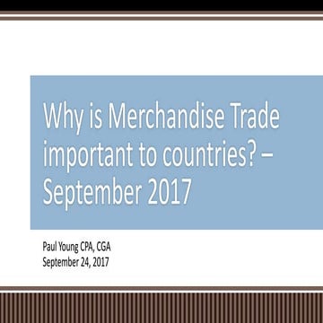 Why is merchandise trade important to Countries - September 2017 | PPT