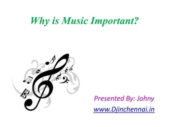The importance of music | PPTX