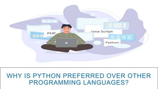 Why is Python preferred over other Programming languages pptt.pptx Why is Python preferred over other Programming languages pptt.pptx