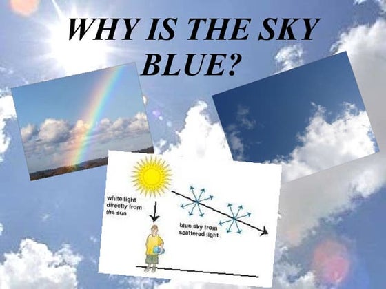 Why is the sky blue | PPTX | Geography | Science