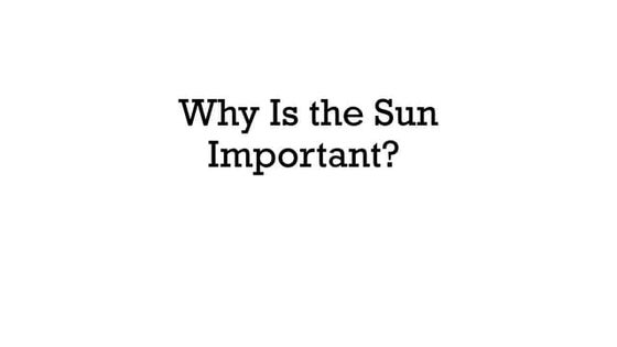 Effects of sun's heat and light | PPTX | Weather | Science