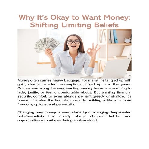 Why Its Okay to Want Money-Shifting Limiting Beliefs.pdf