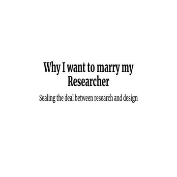 Why I want to marry my Researcher - by Vishall Jankie | PDF