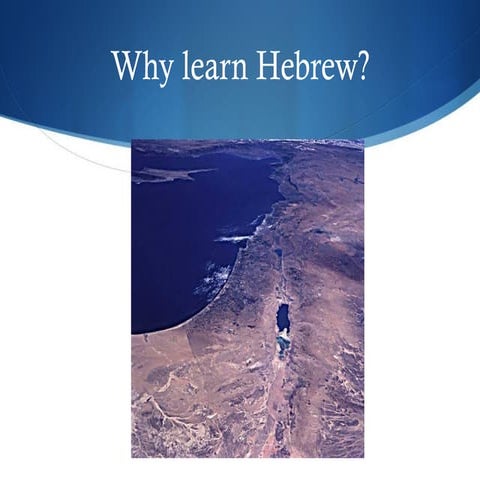Why learn hebrew? | PPT