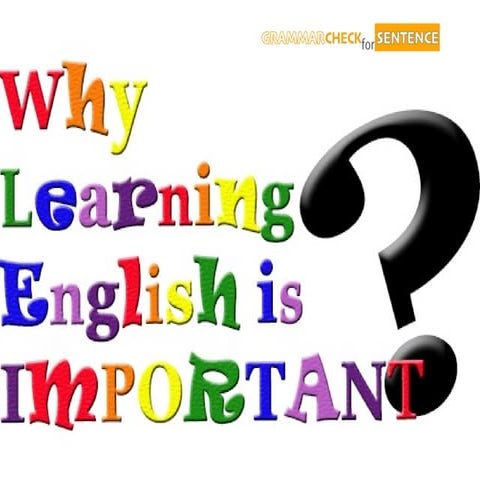 Why learning English is important? | PPT