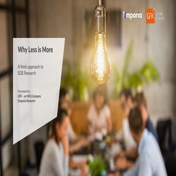 Discover Why Less is More in B2B Research | PPT