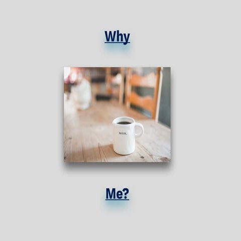 Why me? | PDF