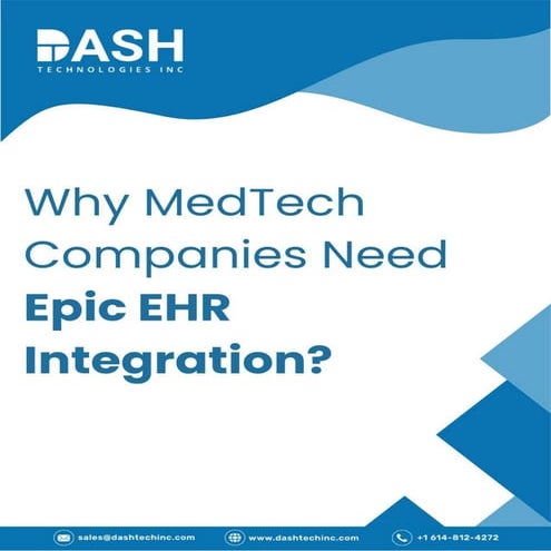 Why MedTech Companies Need Epic EHR Integration.pptx