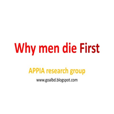 Why men die First | PPSX