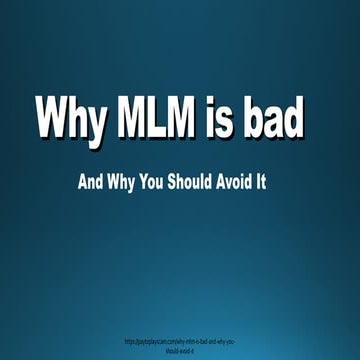 Why mlm is bad and why it should be avoided | PPT