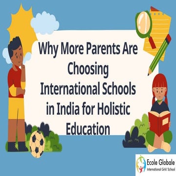 Why More Parents Are Choosing International Schools in India for ...