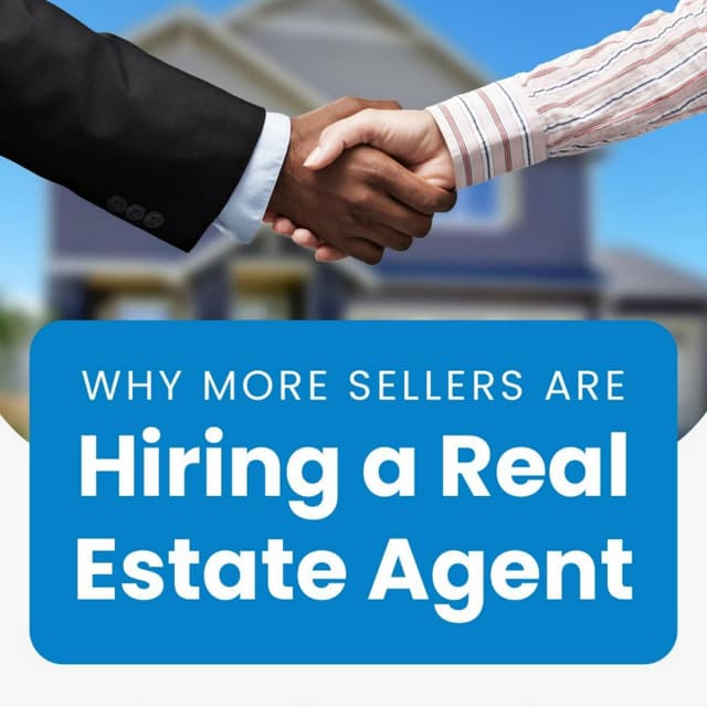 Why More Sellers Are Hiring A Real Estate Agent.pdf