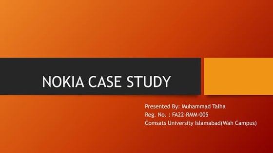 Nokia Case Study | PPTX | Smartphones | Consumer Electronics