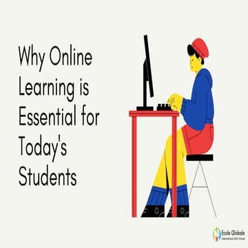 Why Online Learning is Essential for Today's Students.pdf