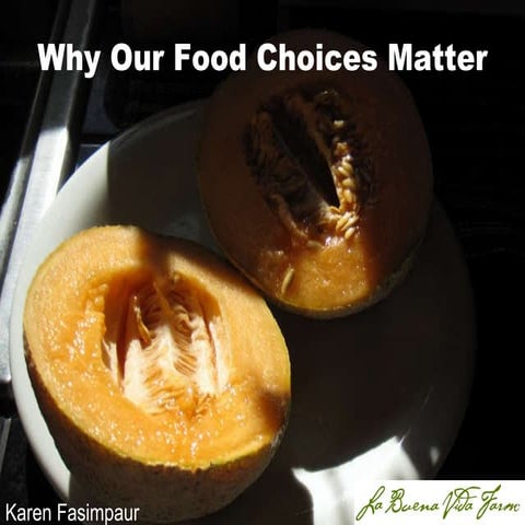 Why our food choices matter | PPT