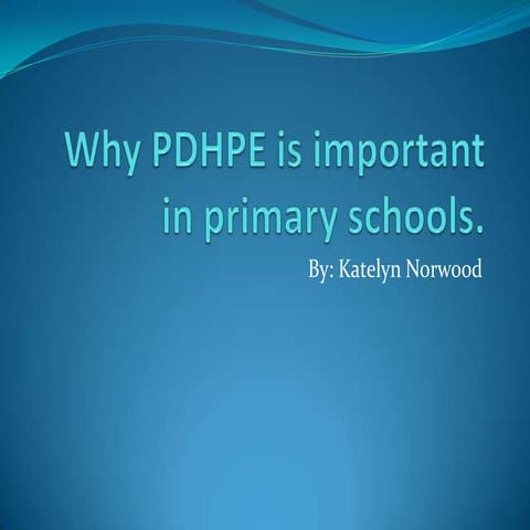 Primary PDHPE Rationale | PPTX