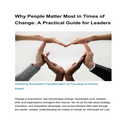 Why People Matter Most in Times of Change_ A Practical Guide for ...
