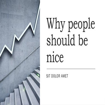 Why people should be nice.pptjjojnlnknklnln | PPTX