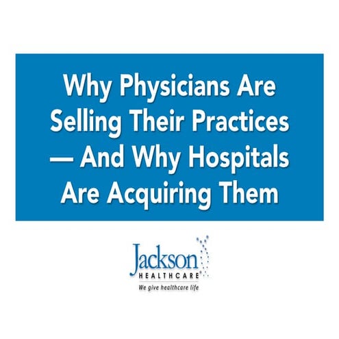 Why Physicians Are Selling Their Medical Practices | PPT
