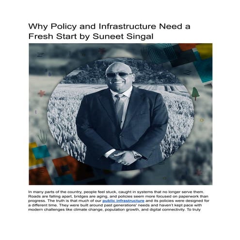 Why Policy and Infrastructure Need a Fresh Start by Suneet Singal | PDF