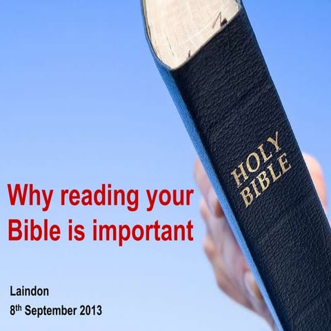 Why reading your bible is important | PPTX | Christianity | Religion ...