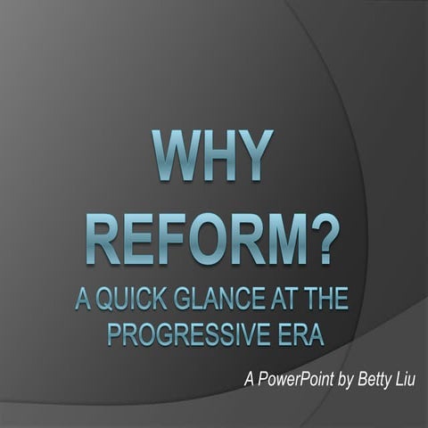 Why Reform | PPT