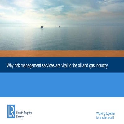 Why risk management services are vital to the oil and gas industry ...