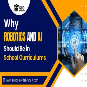 Why Robotics and AI Should Be in School Curriculums.pdf