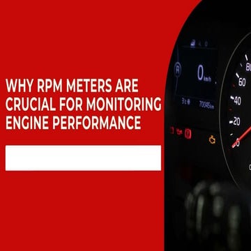 Why RPM Meters Are Crucial For Monitoring Engine Performance | PDF ...