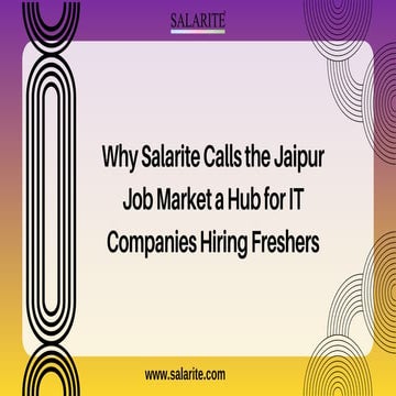 Why Salarite Calls the Jaipur Job Market a Hub for IT Companies Hiring ...