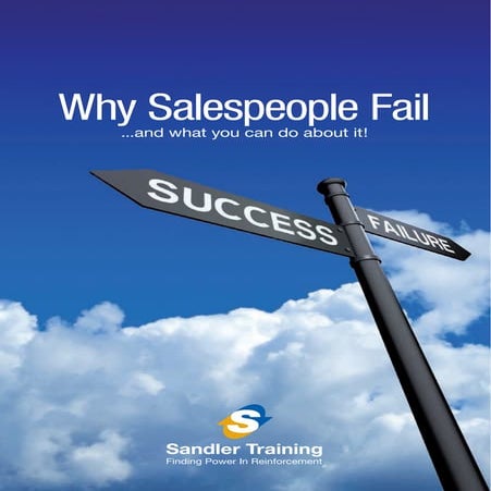 Why Salespeople Fail . . . and what you can do about it! | PDF