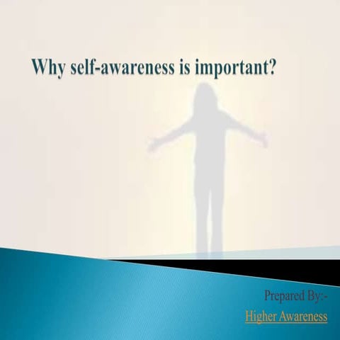 Know why self-awareness is important | PPTX