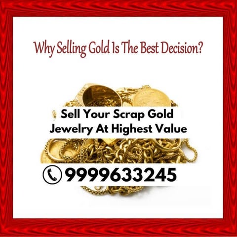 Why Selling Gold Is The Best Decision? | PPTX
