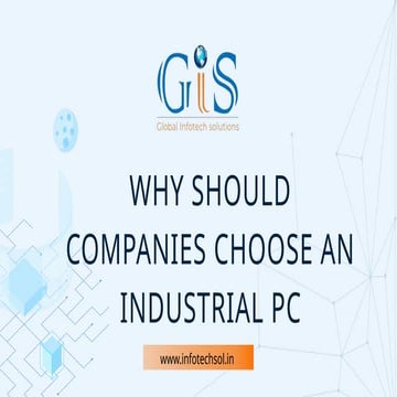 Why Should Companies Choose an Industrial PC | PPTX
