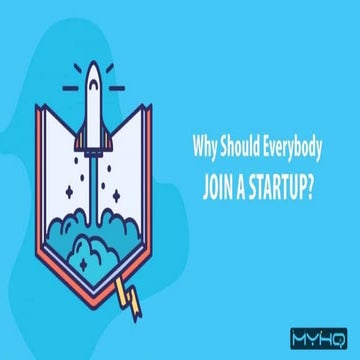 Why should everybody join a startup | PPTX