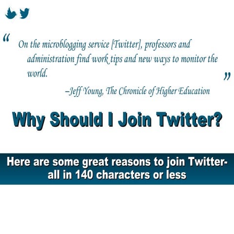 Reasons to Join Twitter | PPT