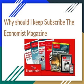 Why should i keep subscribe the economist magazine | PPT