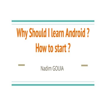 Why should i learn android how to start - | PPT