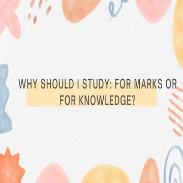 Why Should I Study For Marks or for Knowledge.pdf