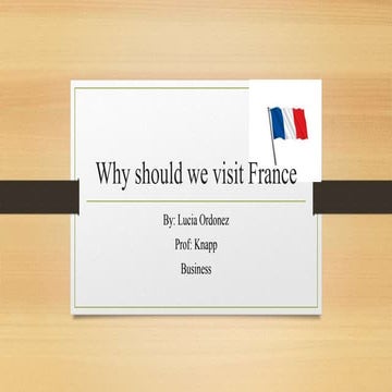 Why should we visit france | PPTX