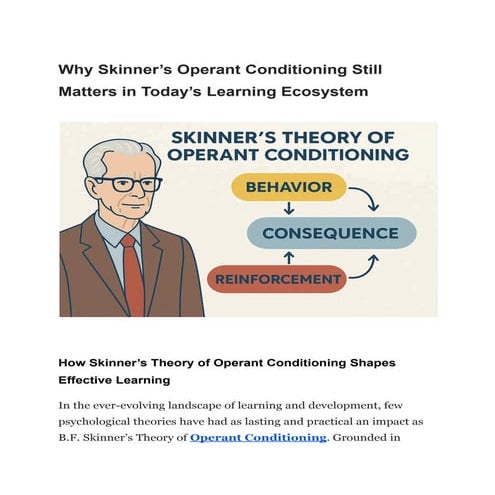 Why Skinner’s Operant Conditioning Still Matters in Today’s Learning Ecosystem.pdf