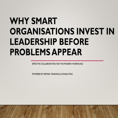 Why Smart Organisations Invest in Leadership Before Problems Appear.pdf