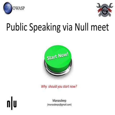 Why should I speak in Null meet? | PPT