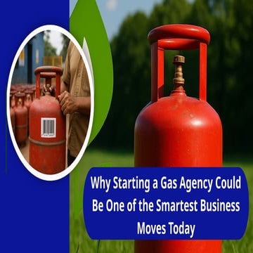 Why Starting a Gas Agency Could Be One of the Smartest Business Moves ...