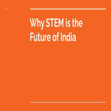 Why STEM is the Future of India ----.pdf