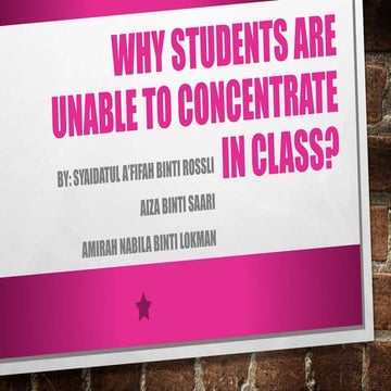 Why students are unable to concentrate in class | PPT