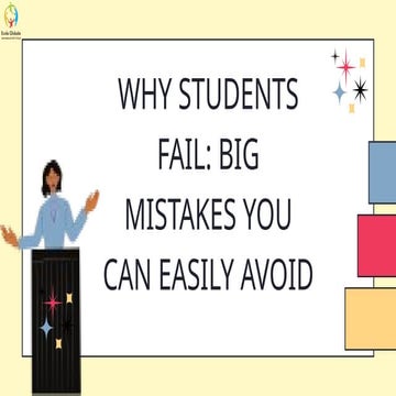 Why Students Fail Big Mistakes You Can Easily Avoid | PPT