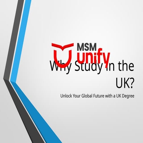 Why Study in the UK? The Benefits of World-Class Education | PPT